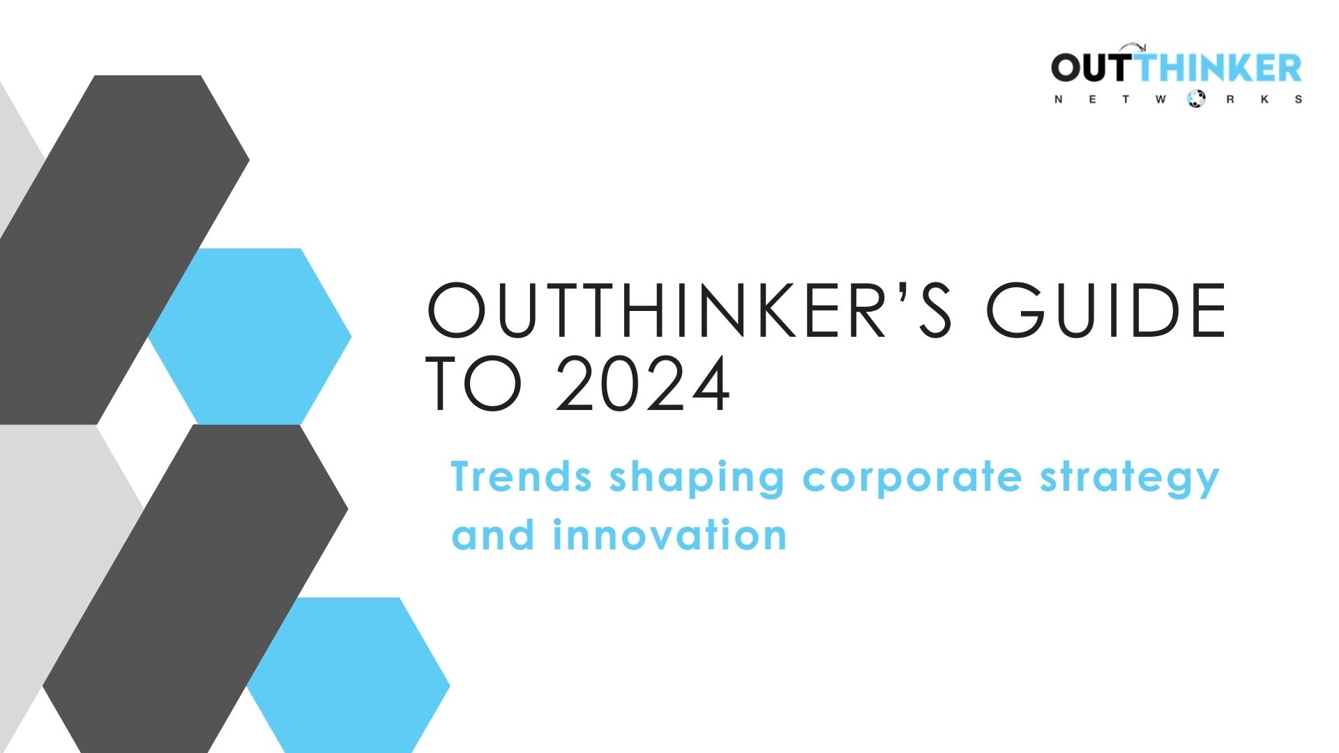 10 Trends Shaping Corporate Strategy and Innovation in 2024